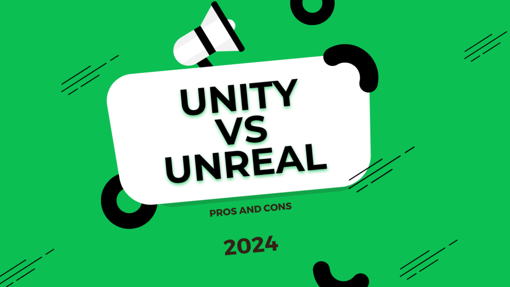 Unity vs Unreal Engine: Key Differences and Which to Choose?