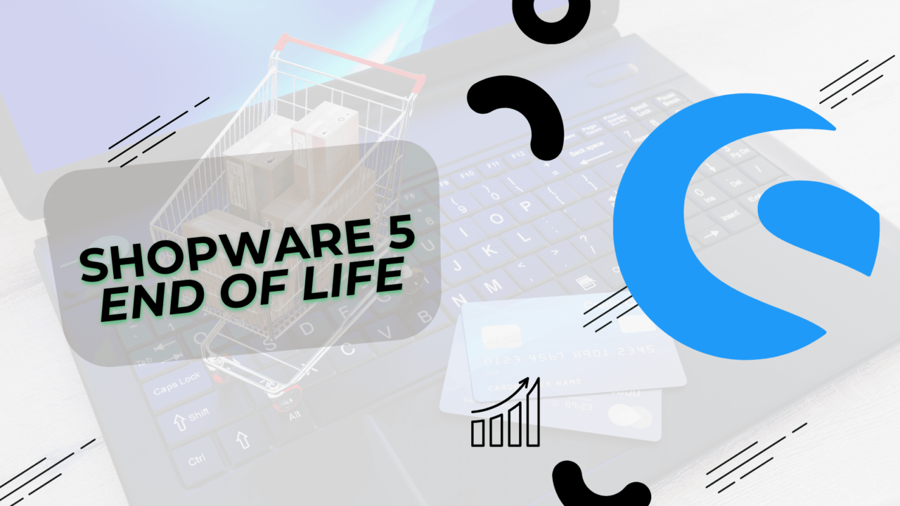 Shopware 5 End of Life: Kompletter Guide für 2024 - Codelivery