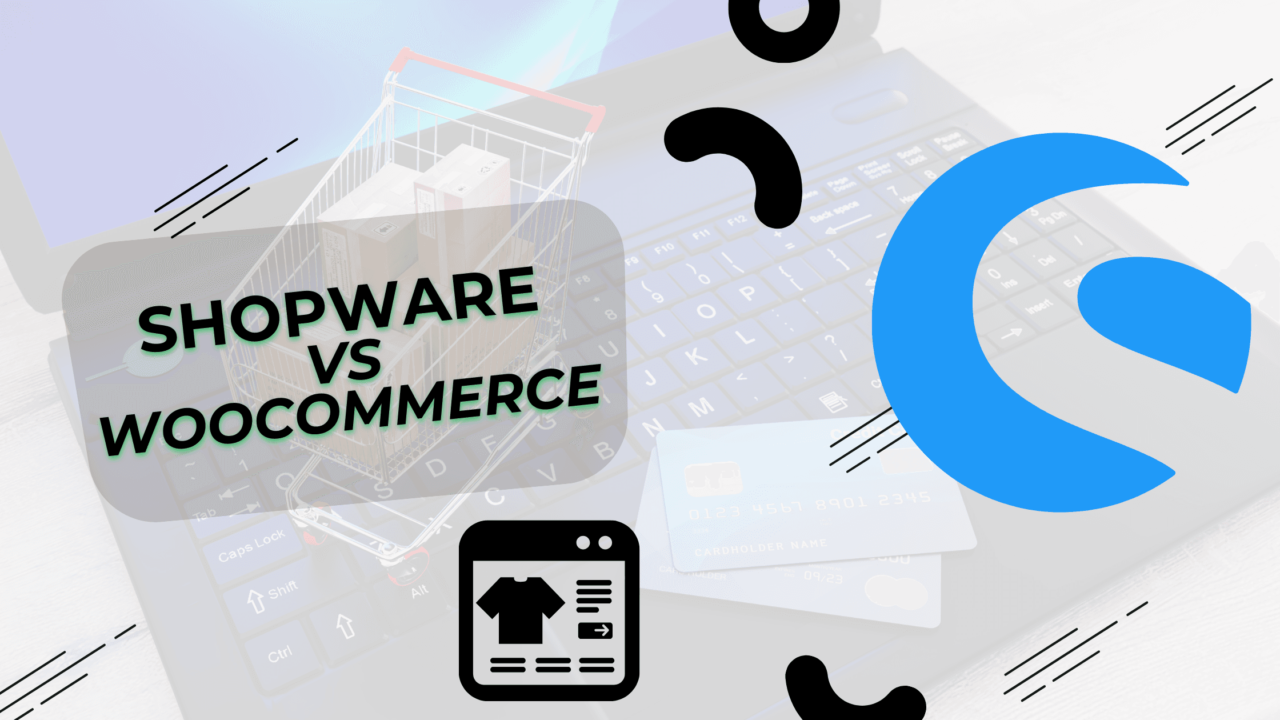 Shopware vs. WooCommerce: Welches Shopsystem ist besser?